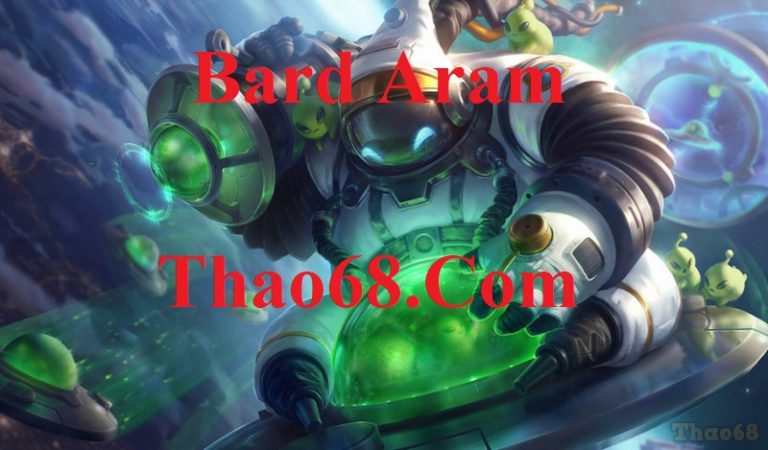 Bard Aram Build: Cách lên đồ và Bảng ngọc bổ trợ Bard Aram AP mạnh nhất